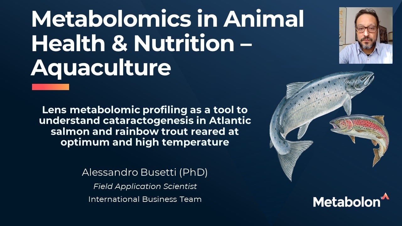 Metabolomics in Animal Health & Nutrition – Aquaculture - Metabolon
