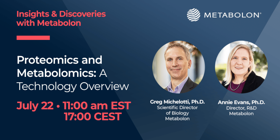 Webinar: Proteomics and Metabolomics: A Technology Overview - Metabolon