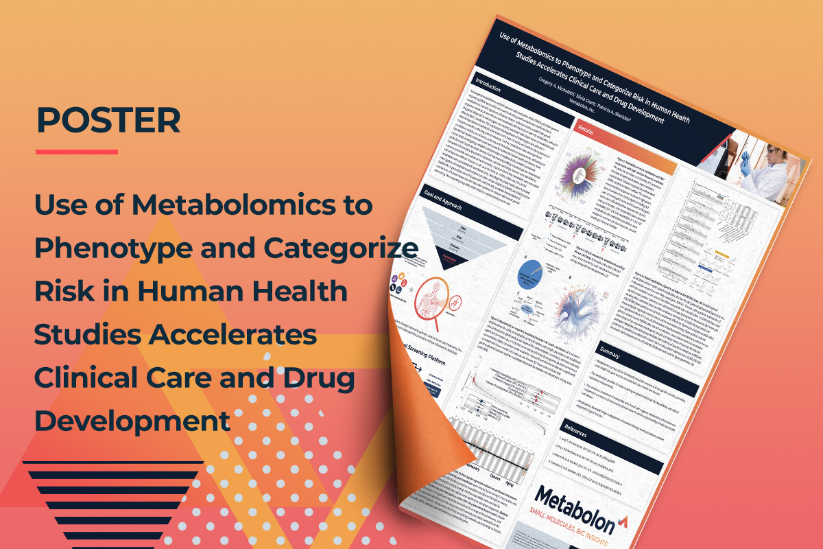 Use of Metabolomics to Phenotype and Categorize Risk in Human Health ...