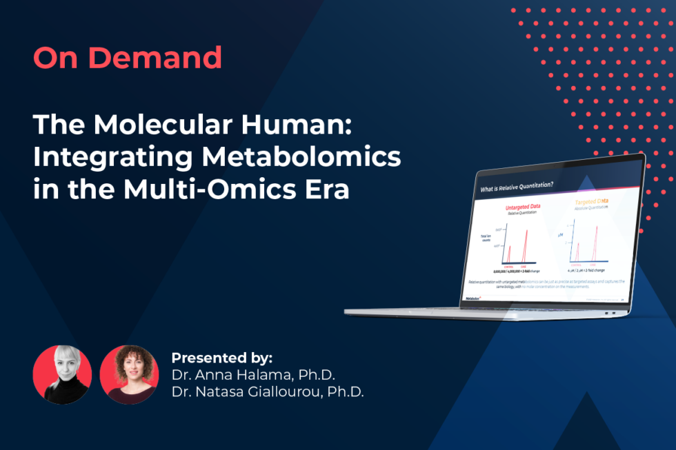 On Demand: The Molecular Human—Integrating Metabolomics in the Multiomics Era - Metabolon