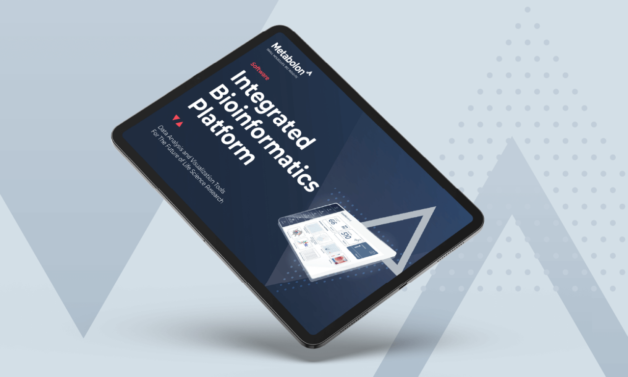 eBrochure: Integrated Bioinformatics Platform | Metabolon