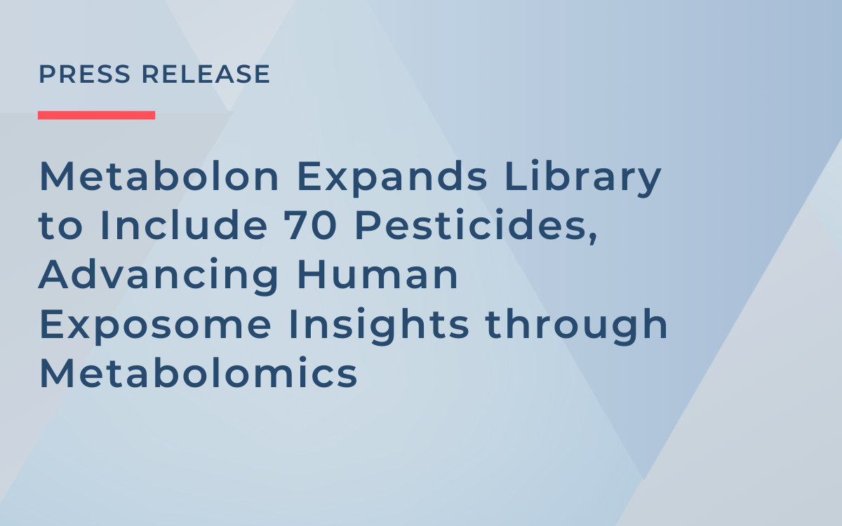 Metabolon Expands Library to Include 70 Pesticides | Metabolon
